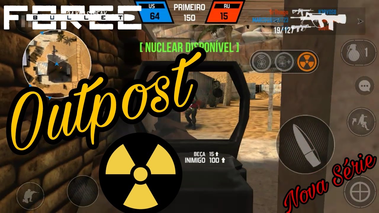 Bullet Force - Outpost | Nuke em todos os Mapas? - YouTube