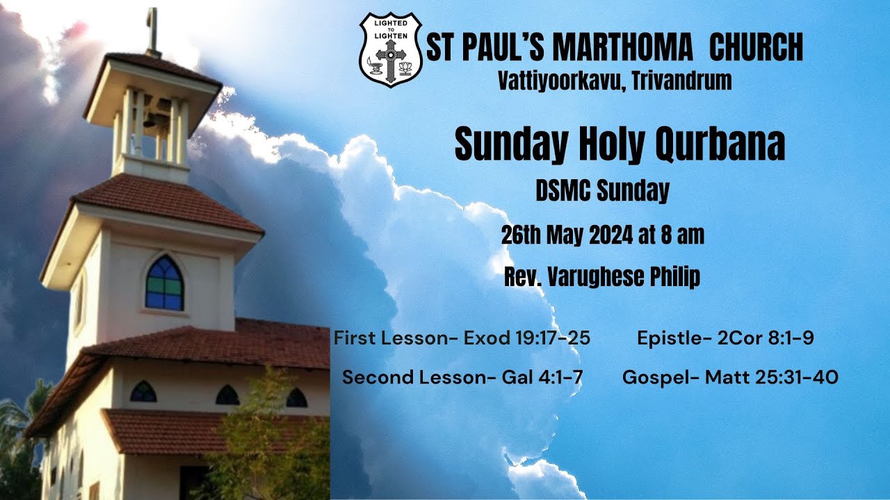 Mar Thoma Holy Qurbana LIVE - 26th May- Rev. Varughese Philip - 2024 ...