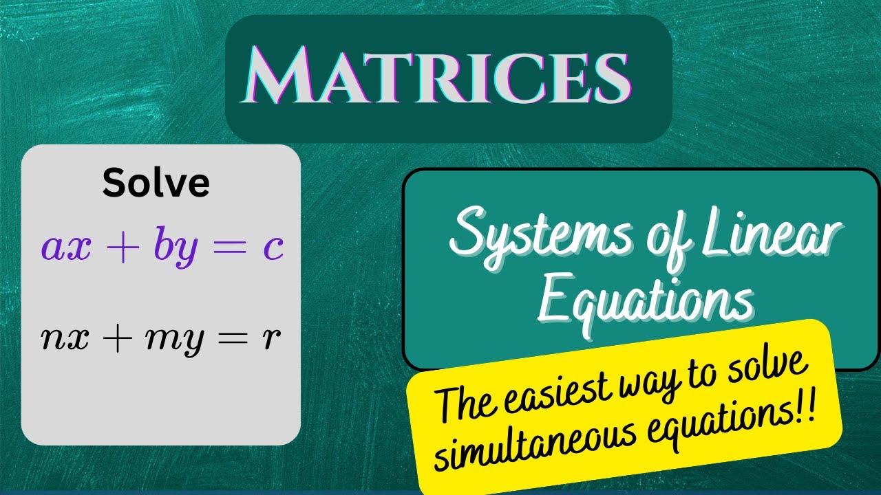 Solve Systems of Equations with Matrices | Easy Tutorial for Students ...