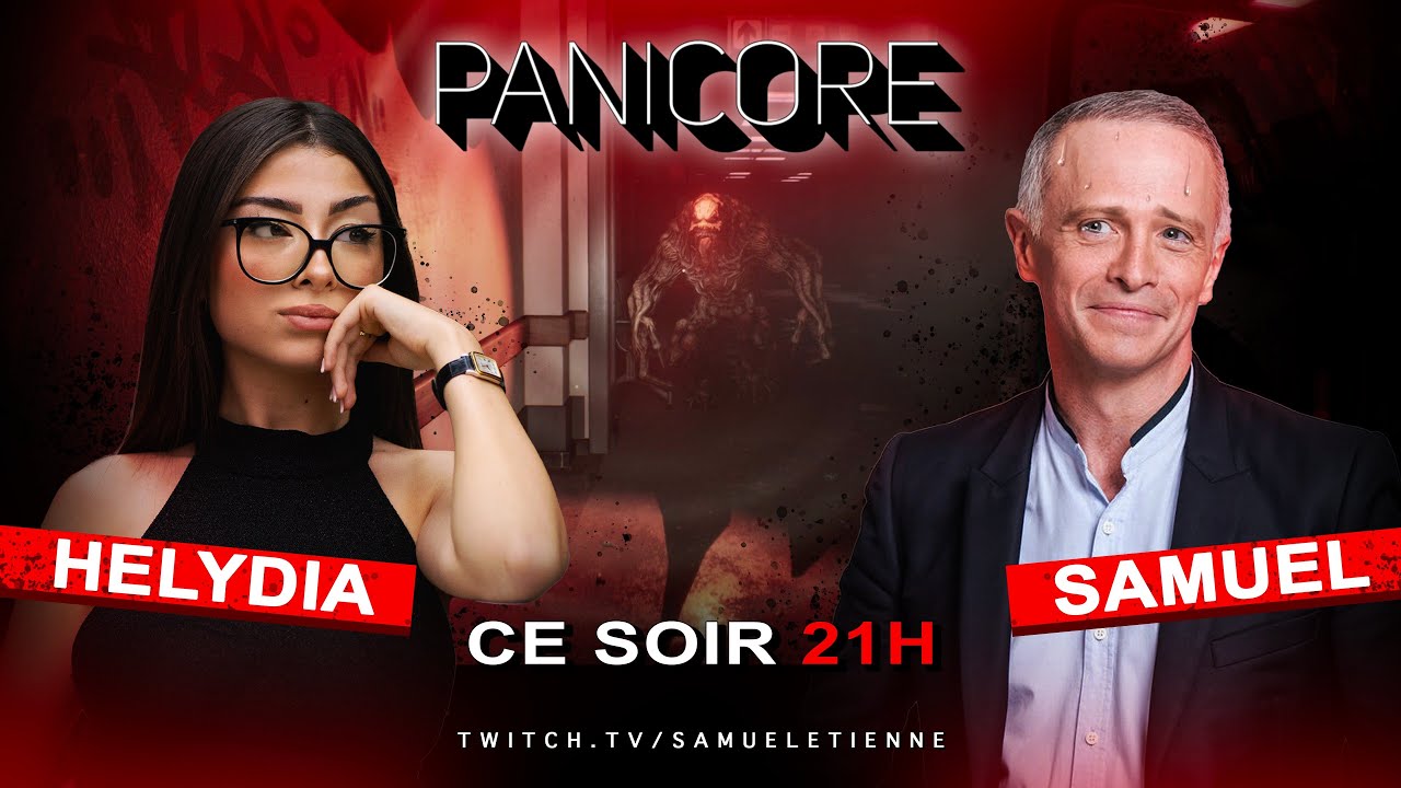 On se fait peur sur PANICORE avec HELYDIA - 19/07/2024 - Samuel Etienne VOD - YouTube