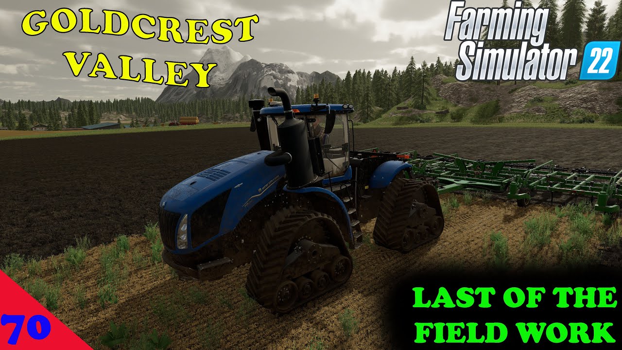 Goldcrest Valley Ep 70 All field work is done Farm Sim 22 - YouTube