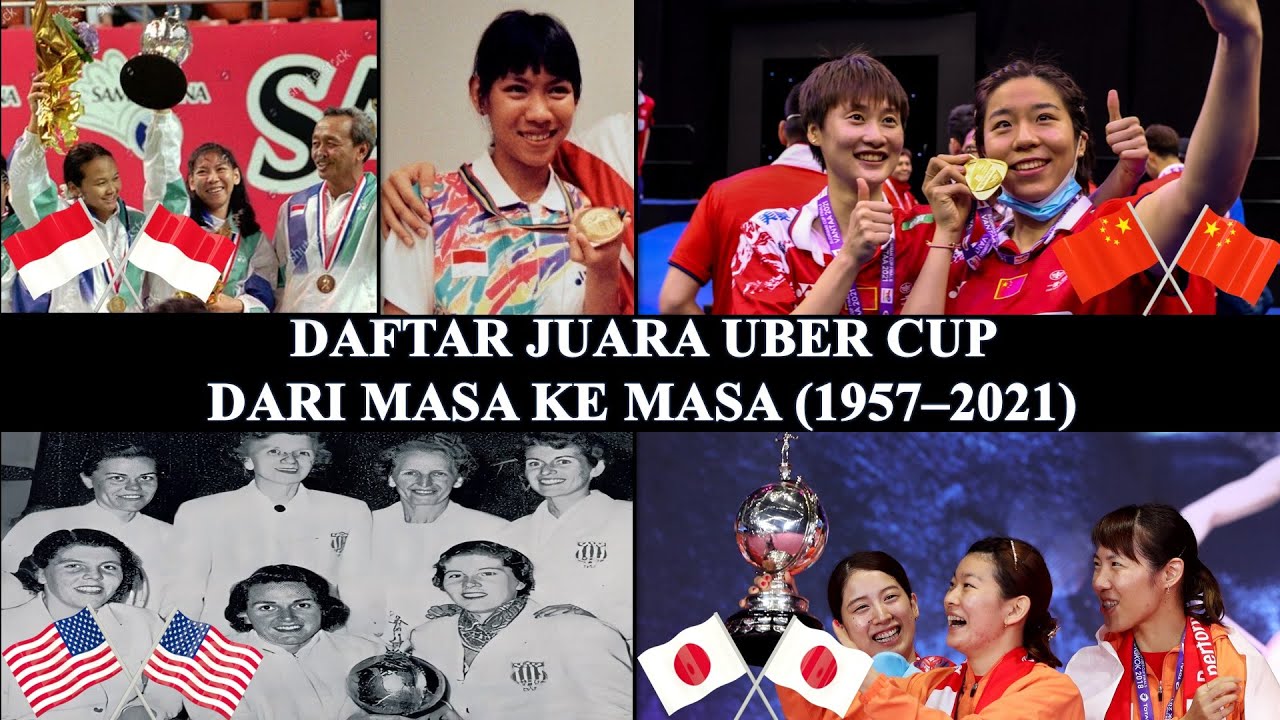 DAFTAR JUARA UBER CUP DARI TAHUN KE TAHUN - YouTube