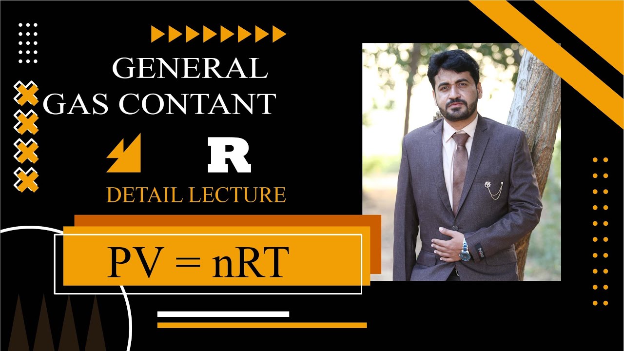 General gas Constant || General gas Law || Value of R || PV = nRT - YouTube