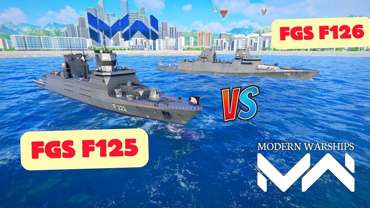 FGS F125 Vs FGS F126 Modern Warships - YouTube