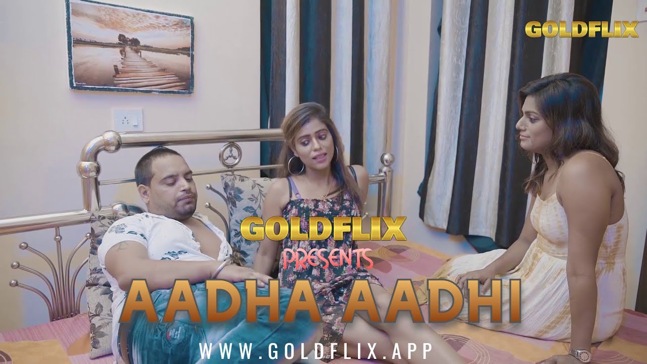 Aadha Aadhi | Trailer | GoldFlix | Ott | App || Indian Movies And ...