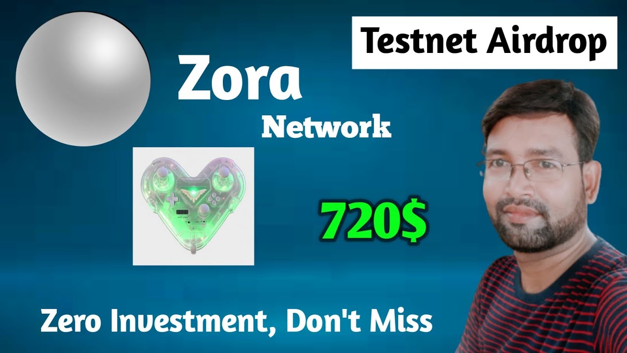 Zora Free Testnet Airdrop !! zora Network Crypto Airdrop !! 50M Fund ...