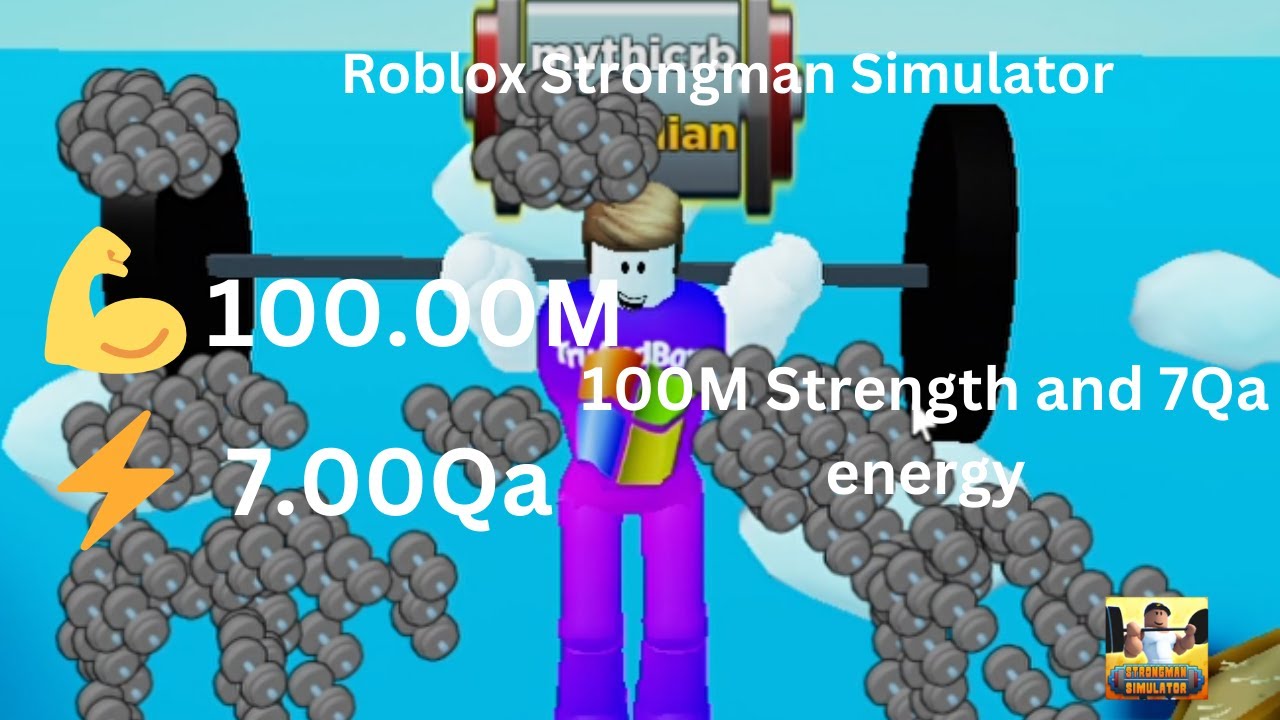 Roblox Strongman Simulator | 100M Strength & 7Qa energy - YouTube