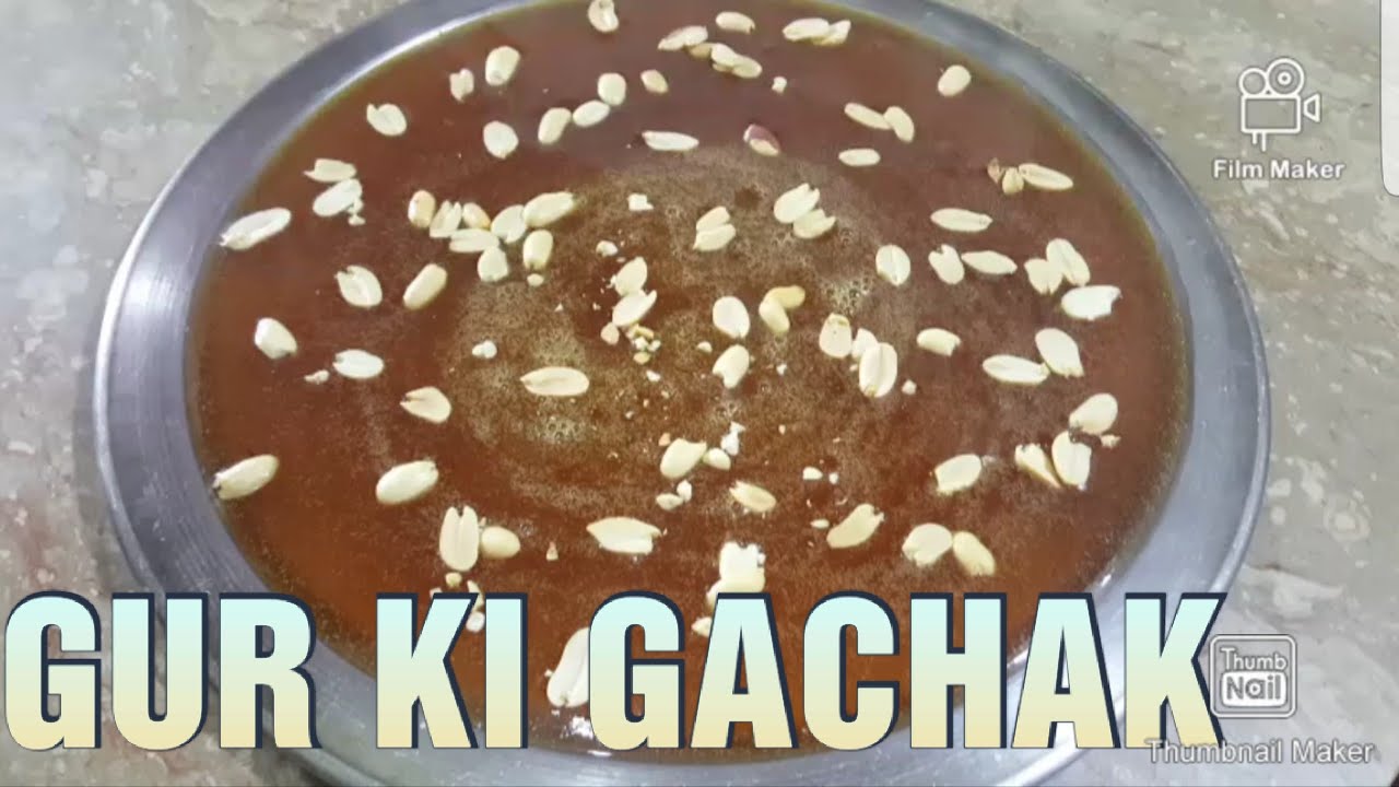Home Made Gur ki Gachak |Really Tasty |Easy and Quick - YouTube