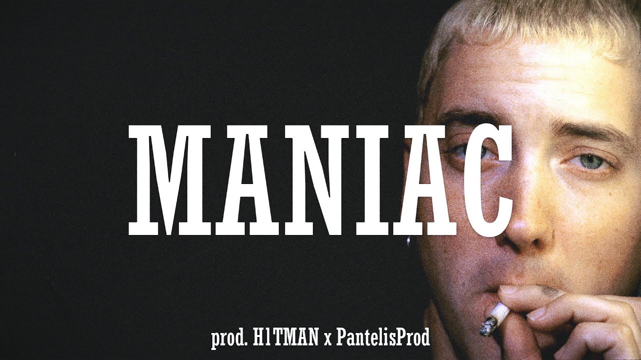 [FREE] EminemType Beat "MANIAC" (prod. H1TMAN x PantelisProd) | Old ...