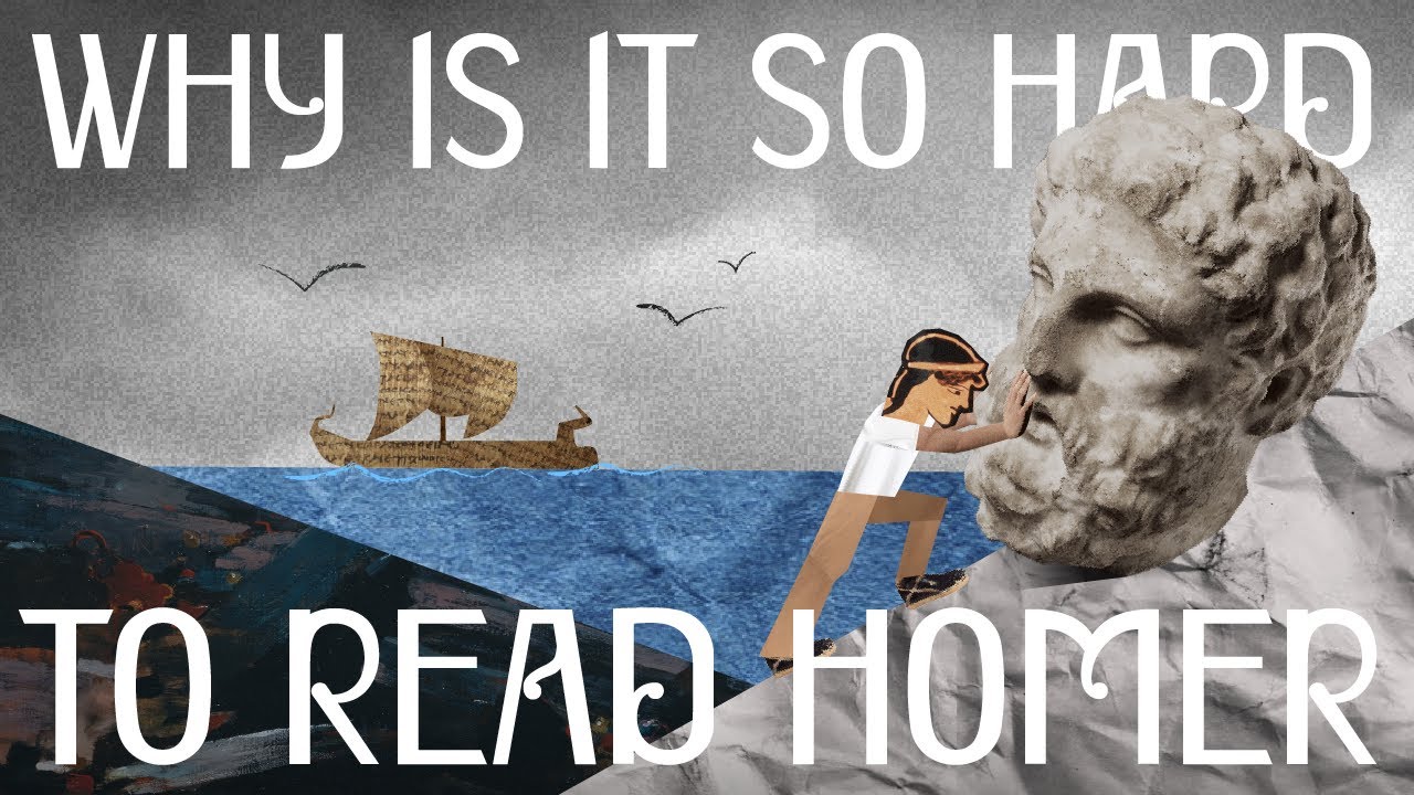 Why Reading Homer Is SO HARD — And So Worth It - YouTube