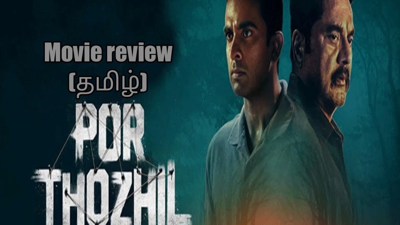 Por Thozhil movie review|Sarath Kumar|Ashok Selvan|Nikhila vimal - YouTube