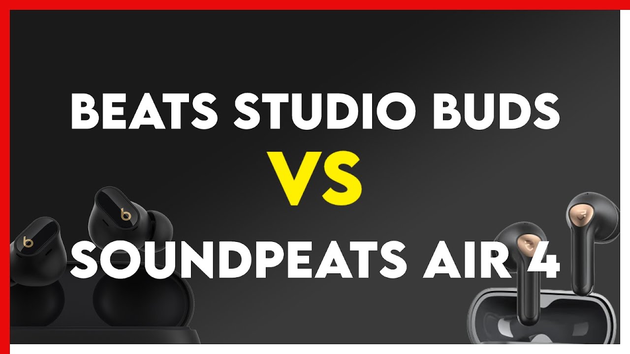 Beats Studio Buds vs Soundpeats Air 4 Comparison - YouTube