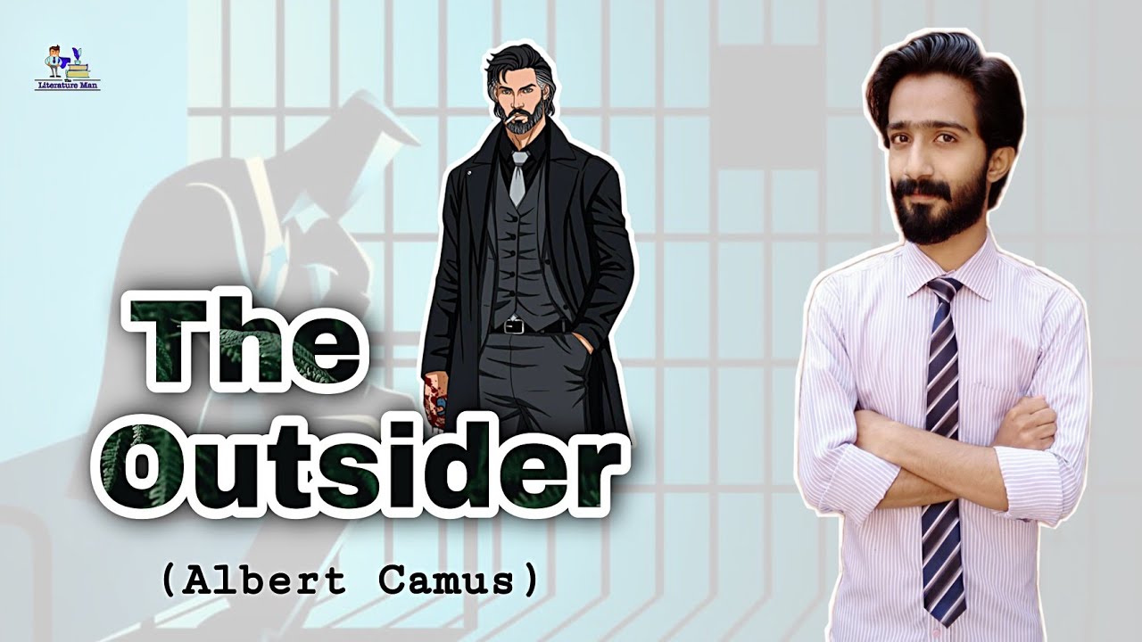 The Outsider Albert Camus Urdu Hindi Summary Themes Symbol Characters Introduction the-outsider-albert-camus-urdu-hindi-summary-themes-symbol-characters-introduction