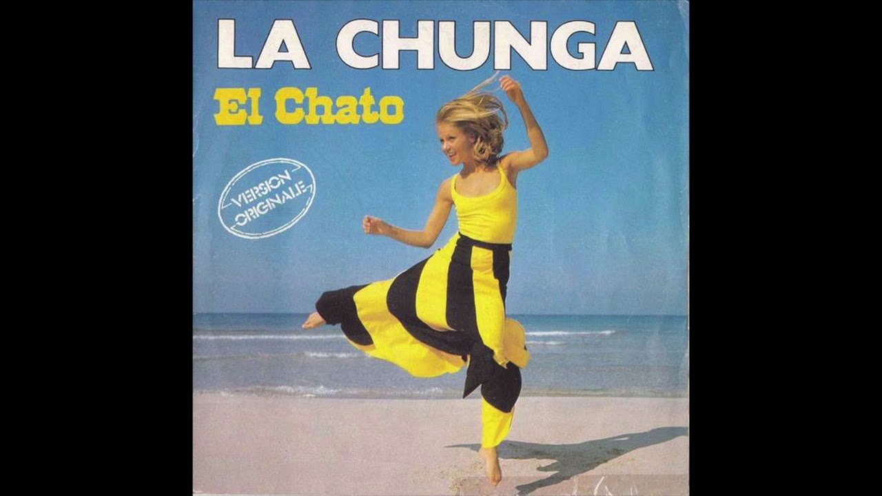 El Chato ‎- La Chunga - YouTube