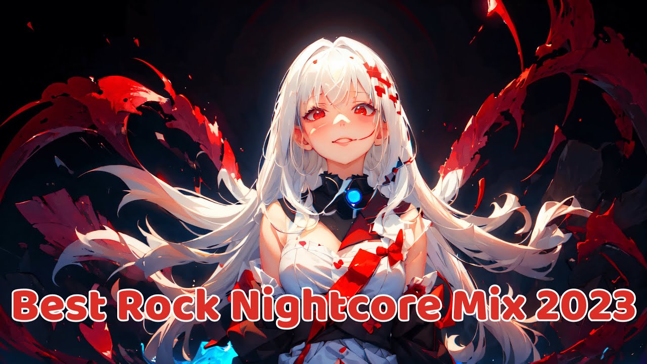 Nightcore Rock Songs Mix 2023 ♫ Best of Nightcore Rock mix♫ Best Gaming ...