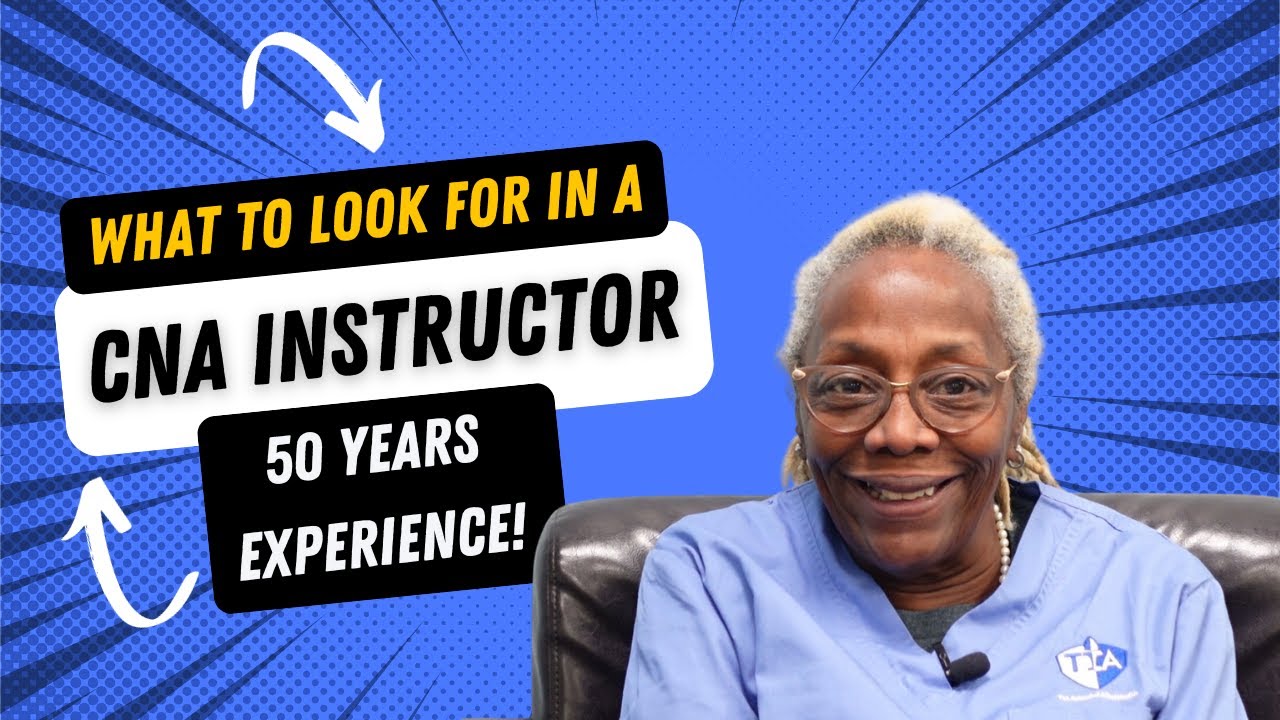 What Should You Look For In A CNA Instructor? - YouTube