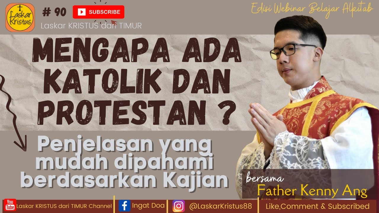 Mengapa Ada Katolik dan Protestan ? || Father Kenny Ang || Ayo Belajar ...