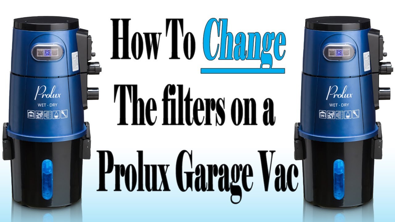 How to change the Filters on a Prolux Garage Vacuum - YouTube