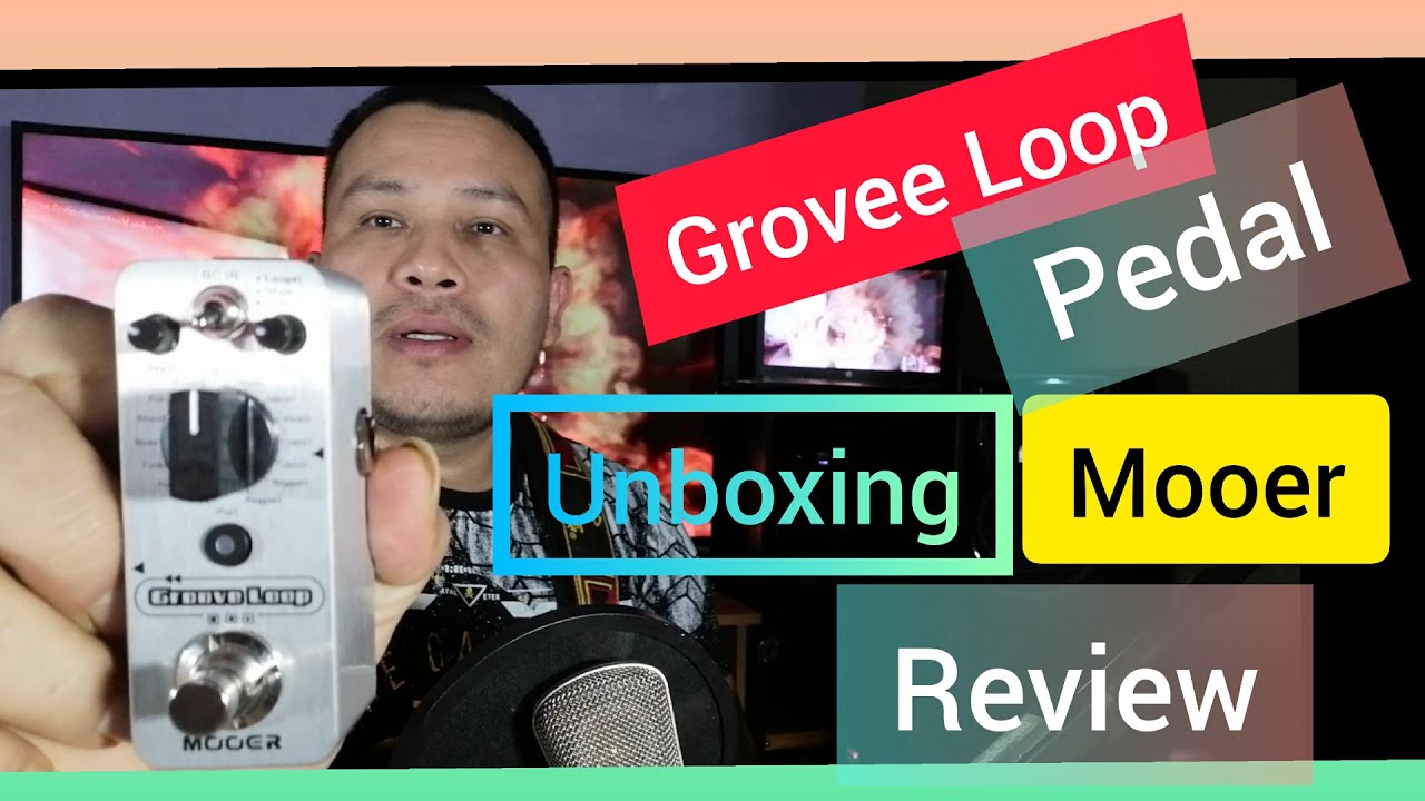 GROOVE LOOP MOOER MINI PEDAL DE GUITARRA (unboxing review) - YouTube