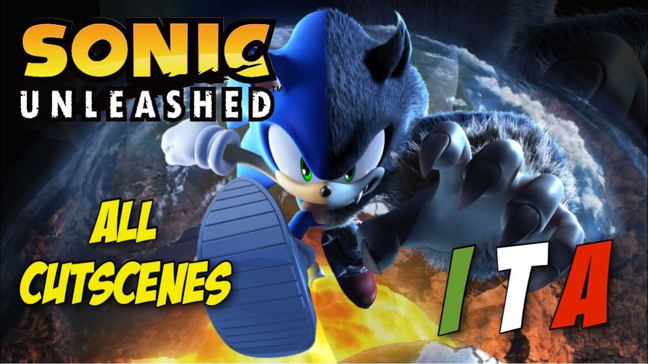 Sonic Unleashed - ALL CUTSCENES FULL HD ITA - YouTube