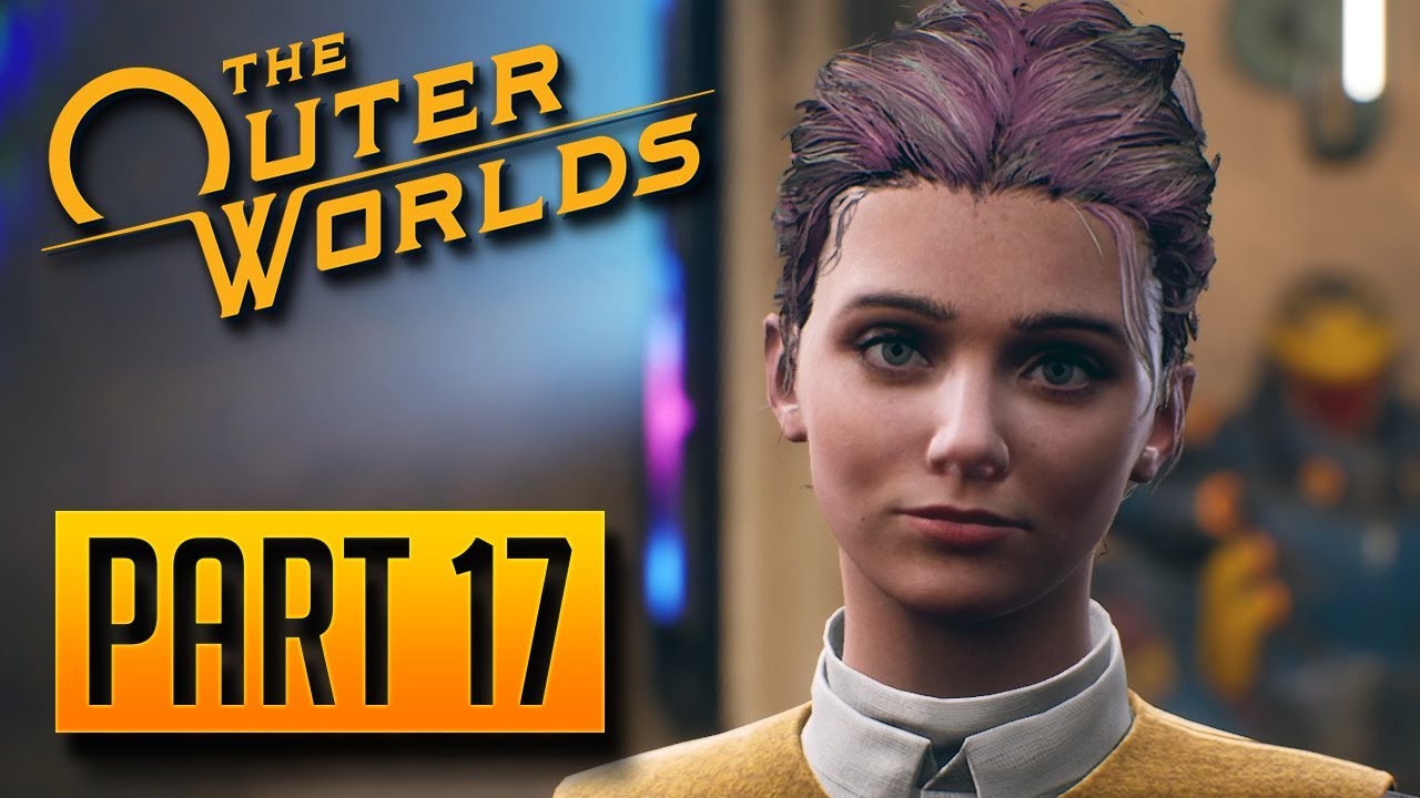 The Outer Worlds - 100% Walkthrough Part 17: Celia Robbins - YouTube