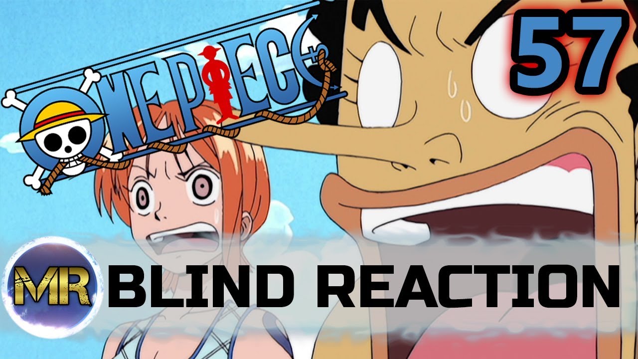 One Piece Episode 57 Blind Reaction - CONCEALMENT 10/10 - YouTube
