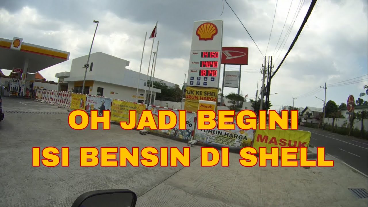 OH JADI BEGINI ISI BENSIN BBM SHELL!! || KALIAN HARUS TAU CARANYA ...