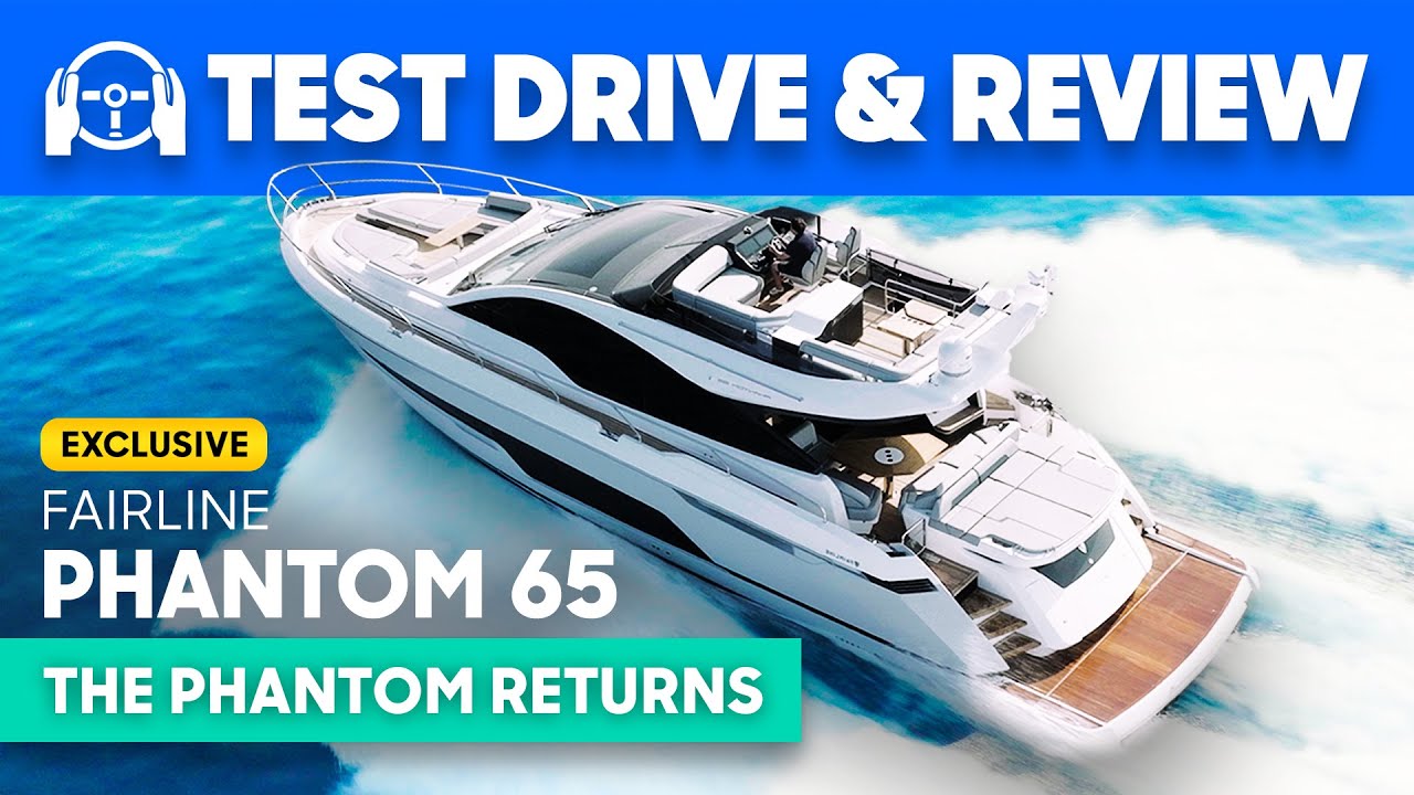 Fairline Phantom 65 Yacht Test Drive, Tour & Review | YachtBuyer - YouTube