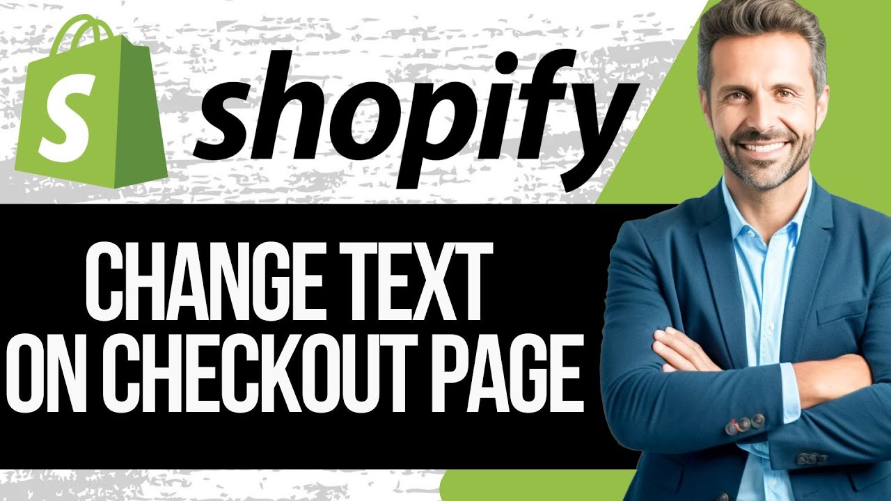 How to Change Text on Shopify Checkout Page | Full Tutorial 2025 - YouTube