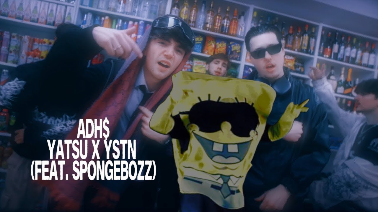 ystn, Yatsu & SpongeBOZZ - ADH$ - YouTube