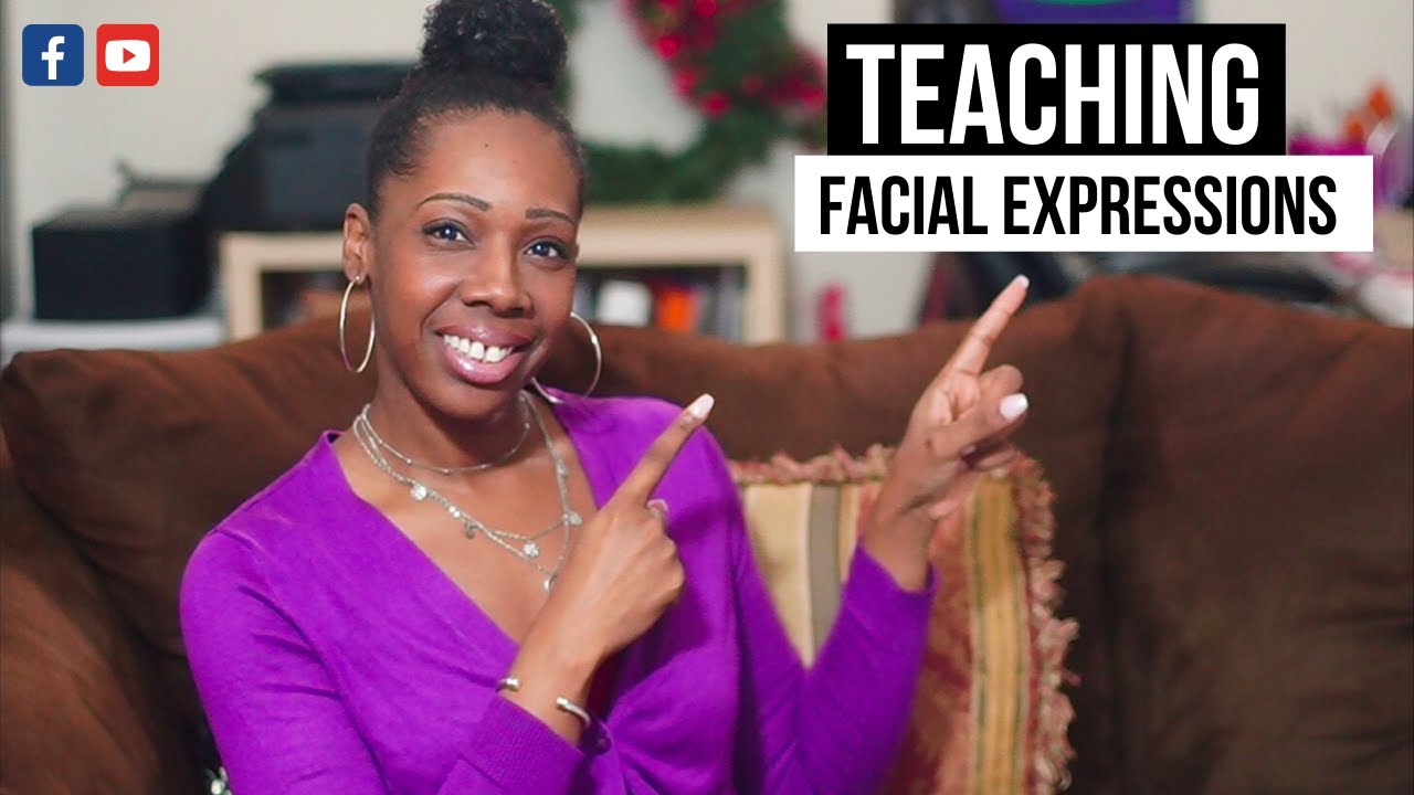 Teaching Facial Expression to Children [Requested] - YouTube