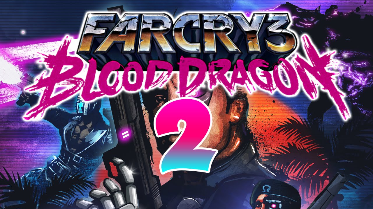 Far Cry Blood Dragon 2 Coming Soon !!?? - YouTube