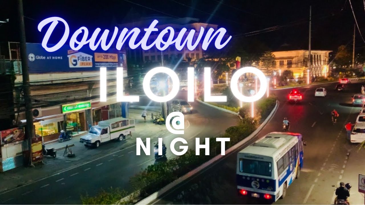 Downtown ILOILO at Night l The City of Love l Audie the Explorer - YouTube