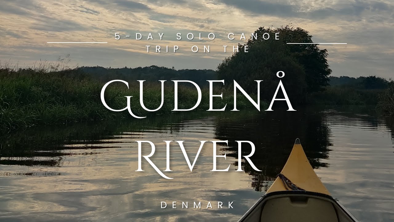 5-Days Solo Canoe Trip in Skandinavien the Gudenå River | 136 km ...