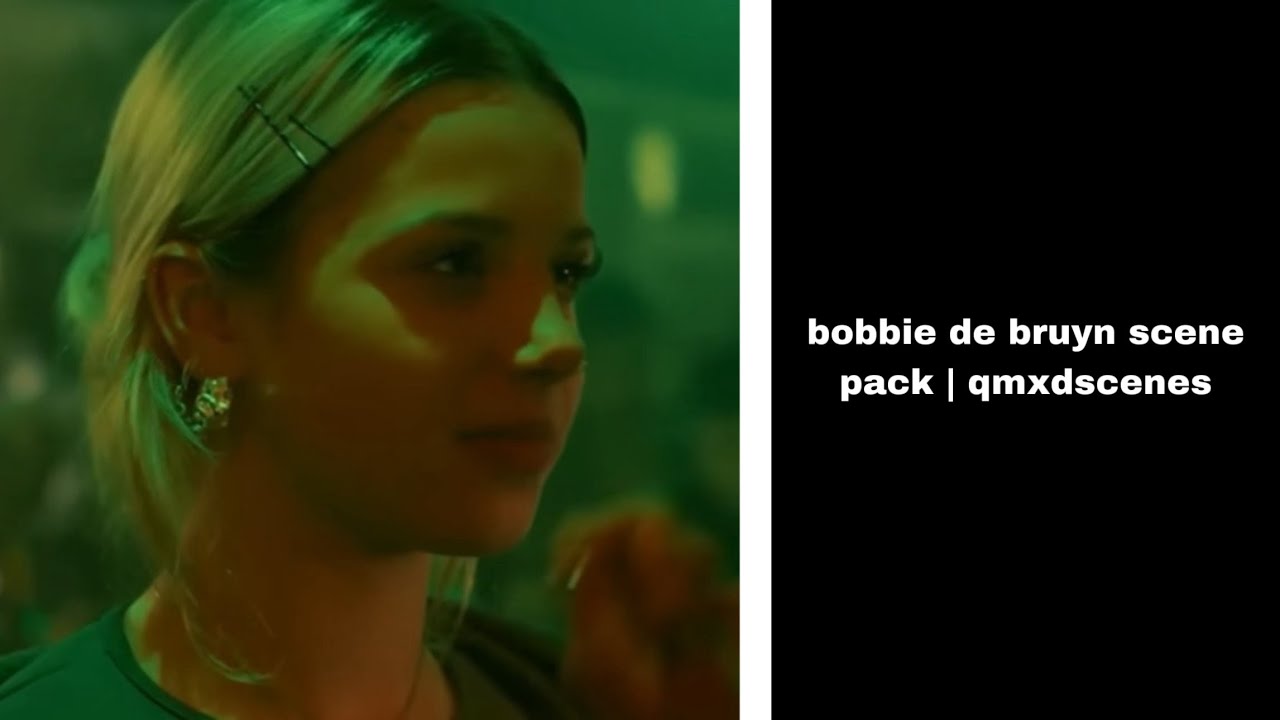 bobbie de bruyn scene pack | qmxdscenes - YouTube
