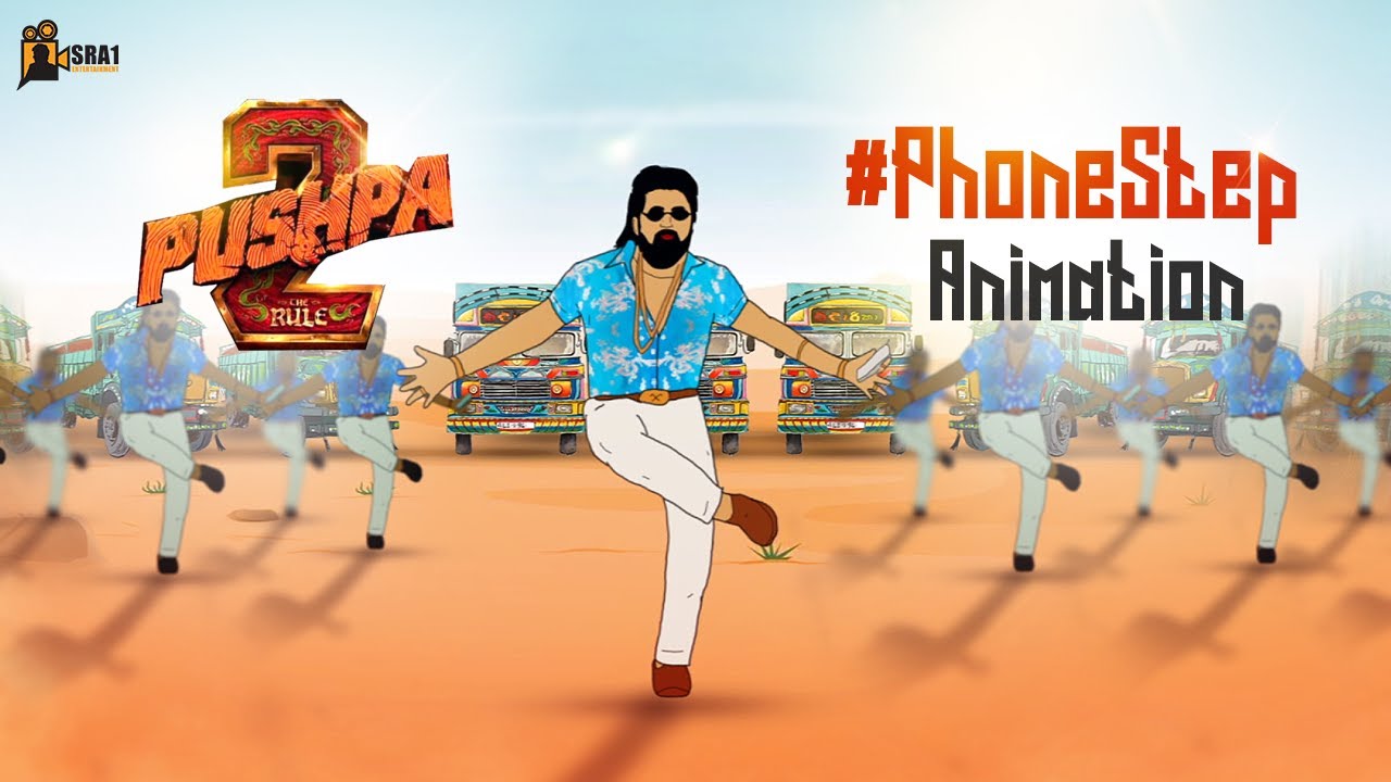 Pushpa 2 - Phone Step Animation - YouTube