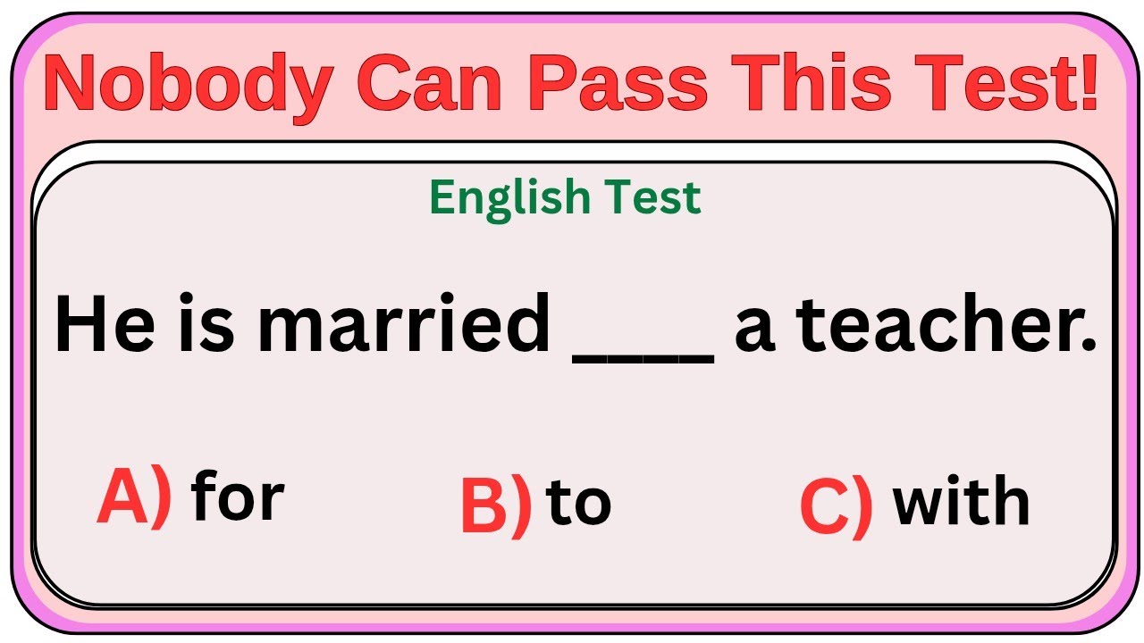 Mixed English Grammar Test: Most Seniors Can't Pass This Test! - YouTube
