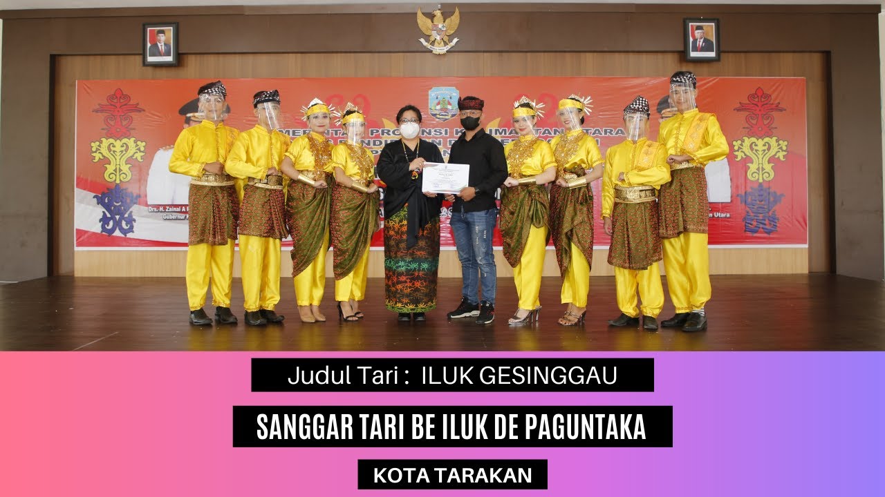 Temu Tari Se-Kalimantan Utara Tahun 2021 | Sanggar Tari BE ILUK DE ...