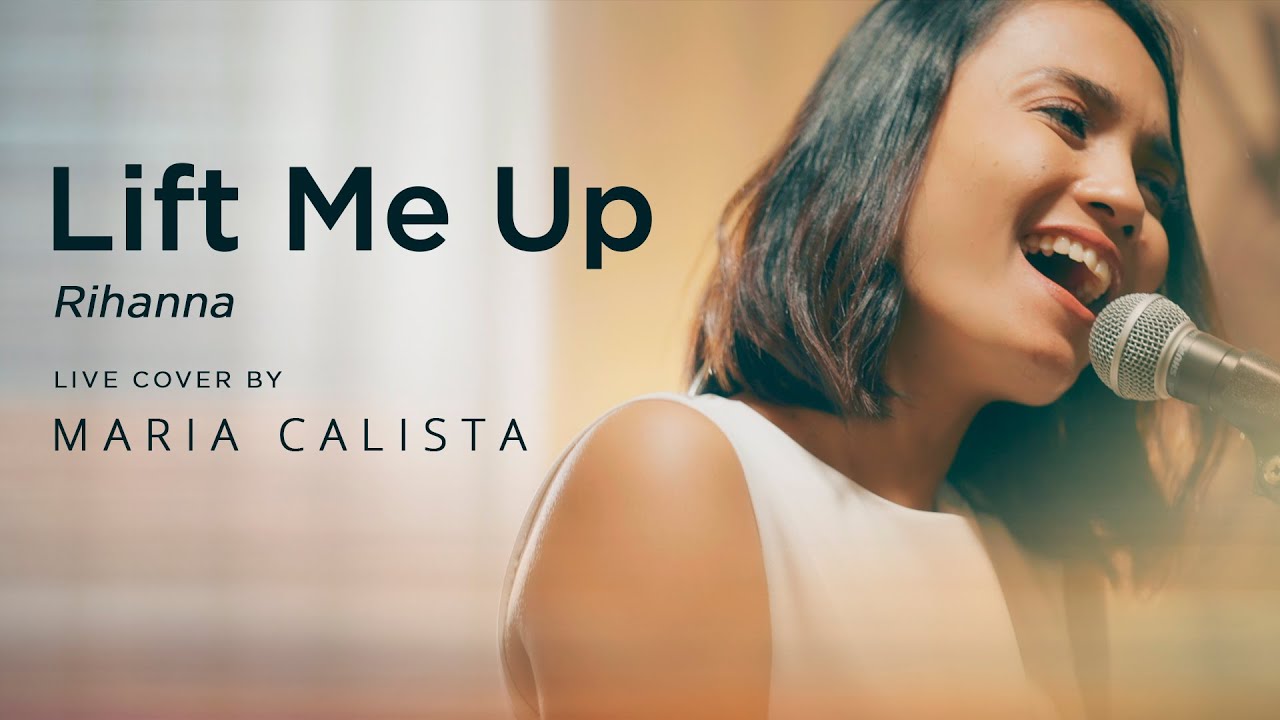 Lift Me Up - Rihanna (Live Cover by Maria Calista) Chords - Chordify