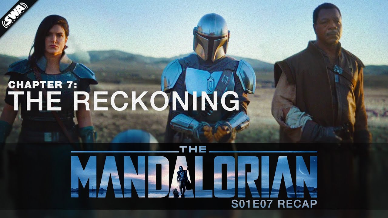 The Mandalorian Chapter 7: The Reckoning | Recap - YouTube