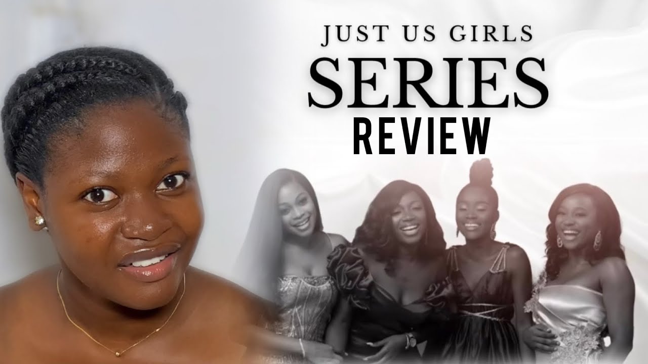 JUST US GIRLS SERIES REVIEW+REACTION EP 1-5| EFA IWARA| SACHA BAKER ...