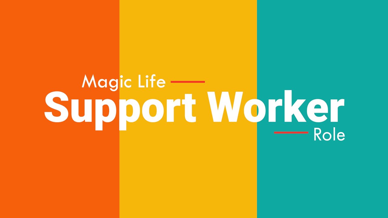 Magic Life Support Worker Role Extended Version - YouTube
