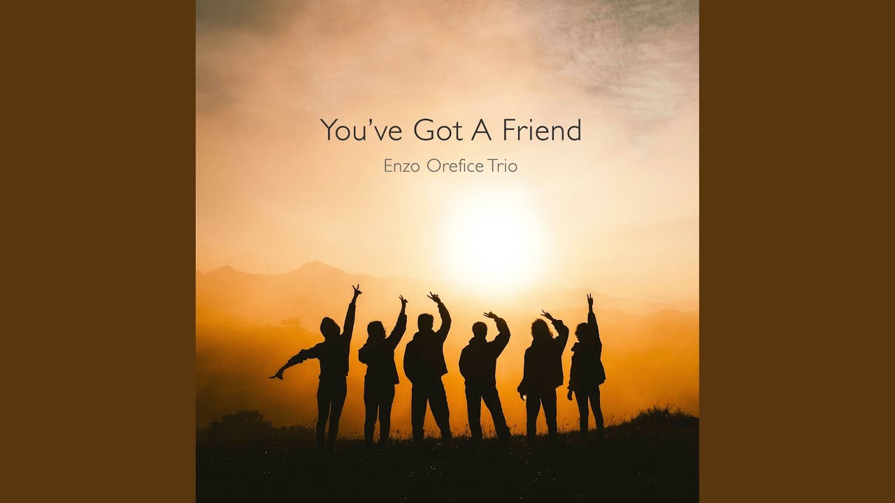 You've Got A Friend - YouTube