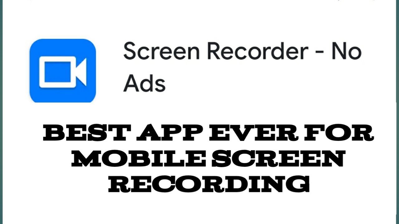 Best Screen Recorder Mobile App || Screen Recorder App For Android ...