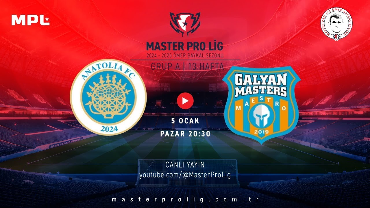 ANATOLIA FC - GALYAN | M.P.L. | 24/25 Ömer Baykal Sezonu | Grup A | 13 ...