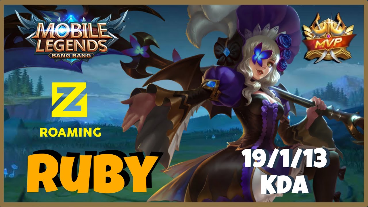 RUBY KILLER ROAMER!! Amazing 19/1/13 KDA | MLBB - YouTube