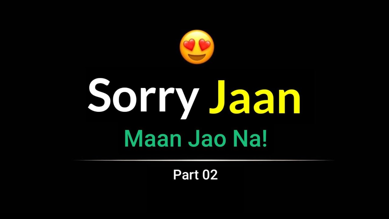 Sorry Jaan! Maan Jao Na😍 An Apology Romantic Poetry @mmgislove | Part02 ...