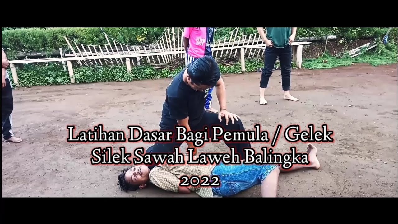 Latihan Dasar Pemula / Gelek Silek Sawah Laweh Balingka 2022 Full ...