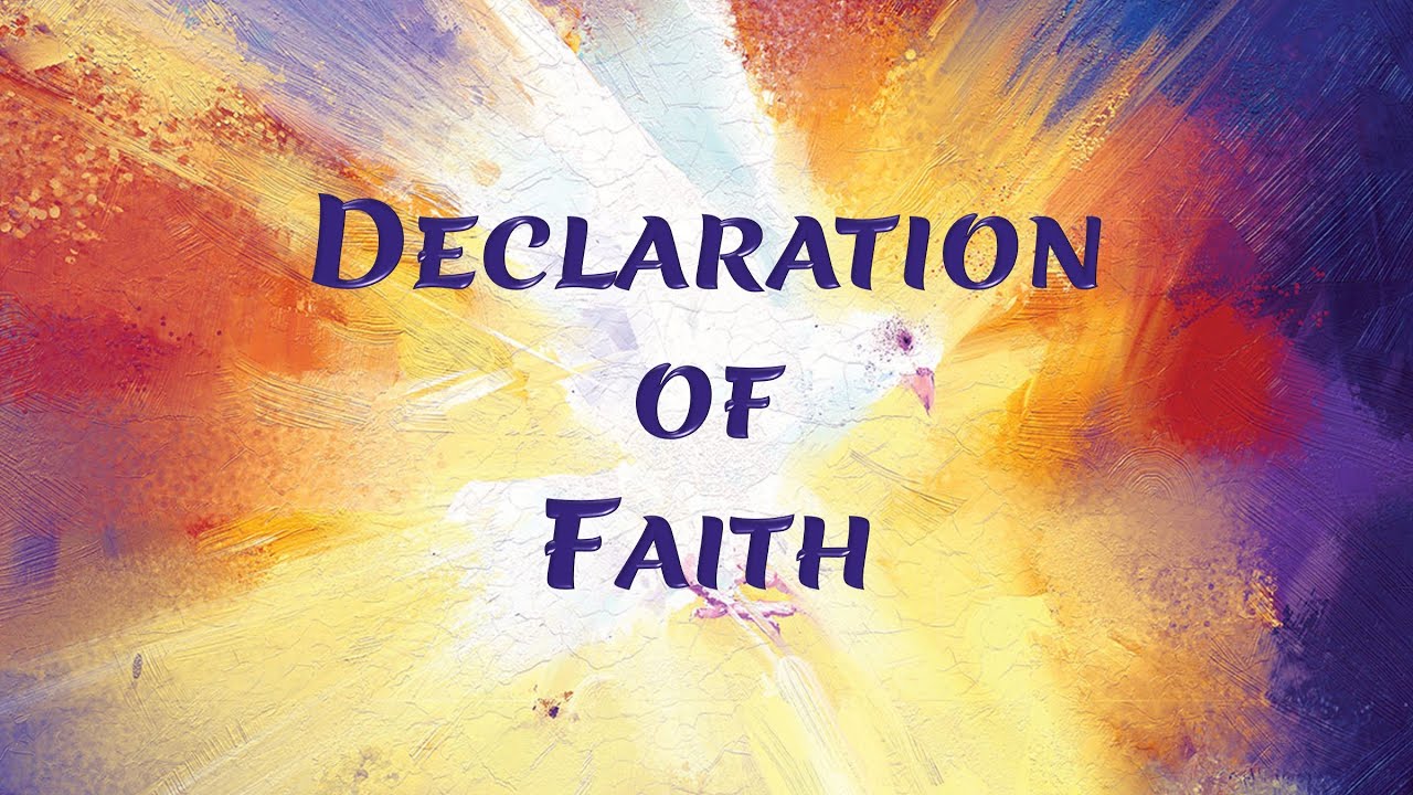Our Declarations Of Faith at Family Life - YouTube