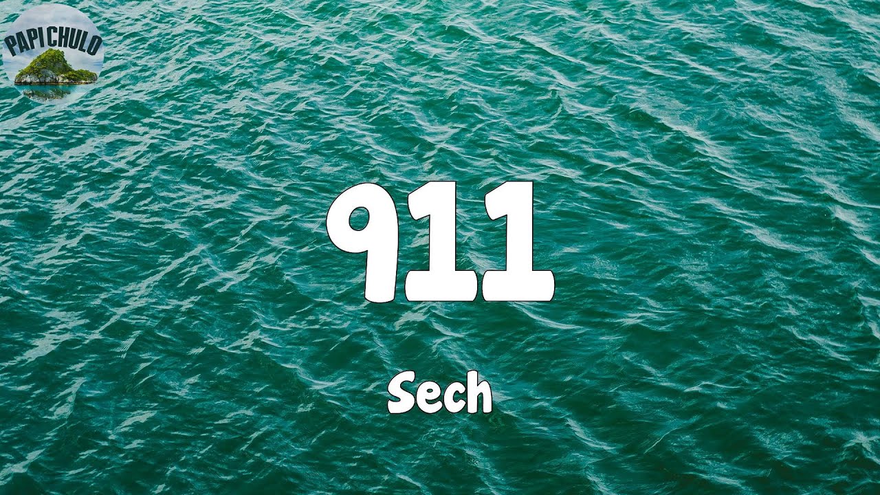 911-Sech(Letra/Lyrics) - YouTube